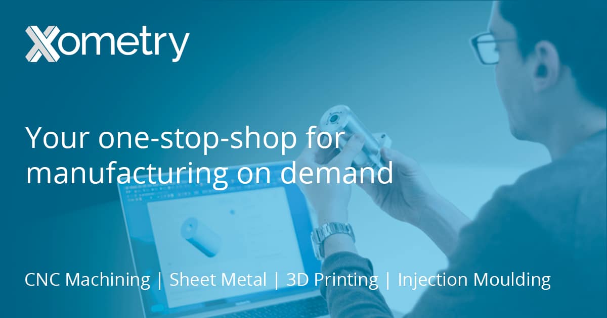 Xometry Australia | Manufacturing Services: CNC, Sheet Metal, 3D Printing